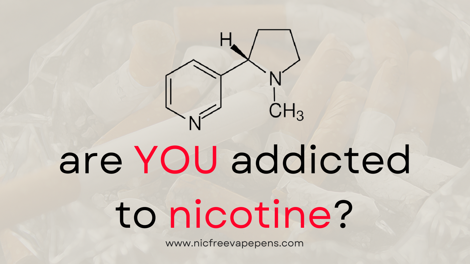 Nicotine Addiction Overview